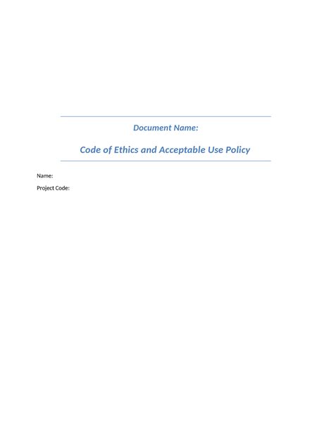 Code Of Ethics And Acceptable Use Policy Ex Document Name Code Of
