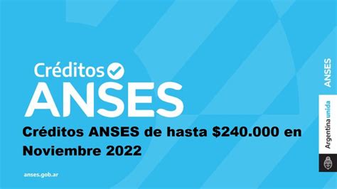 Créditos ANSES de hasta en Noviembre Info Anses