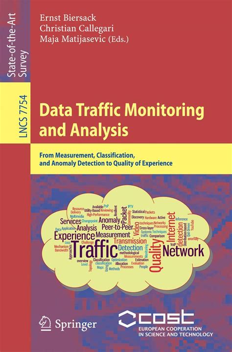Data Traffic Monitoring And Analysis From Measurement Classification And Anomaly Detection To