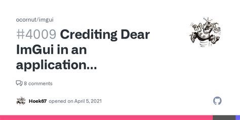 Crediting Dear Imgui In An Application · Issue 4009 · Ocornutimgui