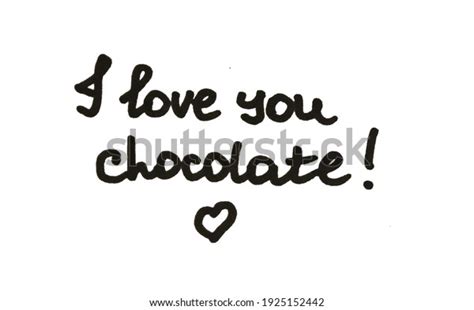 Love You Chocolate Handwritten Message On Stock Illustration 1925152442
