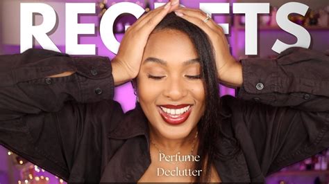 Perfume Declutter Regrets Perfumes That I Miss In My Perfume