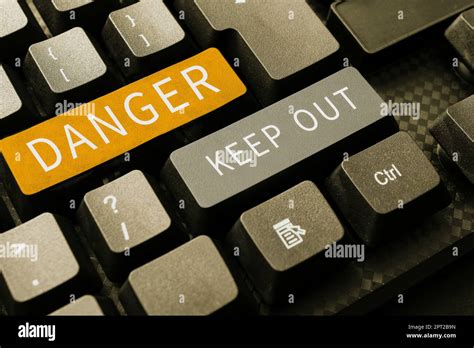 Conceptual Caption Danger Keep Out Business Showcase Warning Restriction Forbidden Keep Away