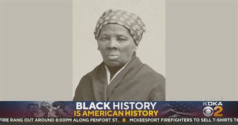 Black History Month Harriet Tubman Cbs Pittsburgh