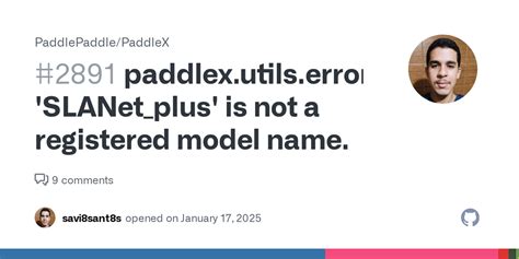 Paddlexutilserrorsothersunsupportedparamerror Slanetplus Is Not A Registered Model Name