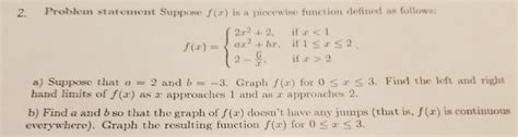 solved suppose f x is a piecewise function defined as