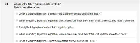 which of the following statements is true select one alternative
