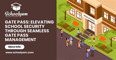 Gatepass Management Streamlining Safety With An Integrated Schoolyam