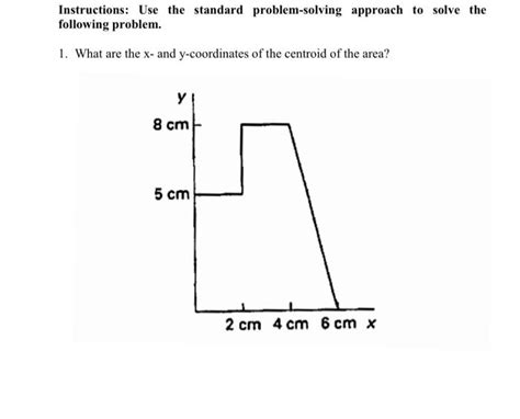 Solved Instructions: Use the standard problem-solving | Chegg.com