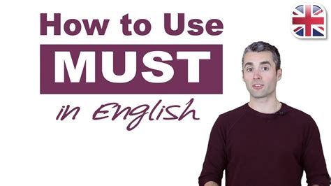 How To Use Must In English English Modal Verbs YouTube