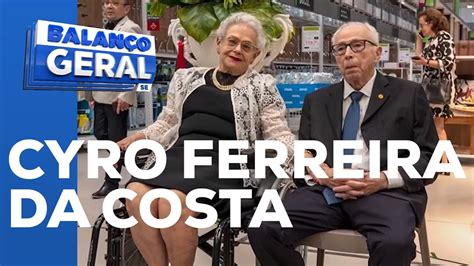 Empresário Cyro Ferreira Da Costa Morre Aos 92 Anos Balanço Geral