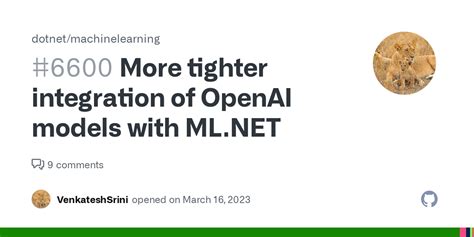 more tighter integration of openai models with ml · issue 6600