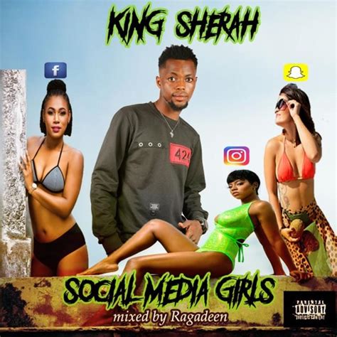 Stream Social Media Girls By King Sherah Listen Online For Free On