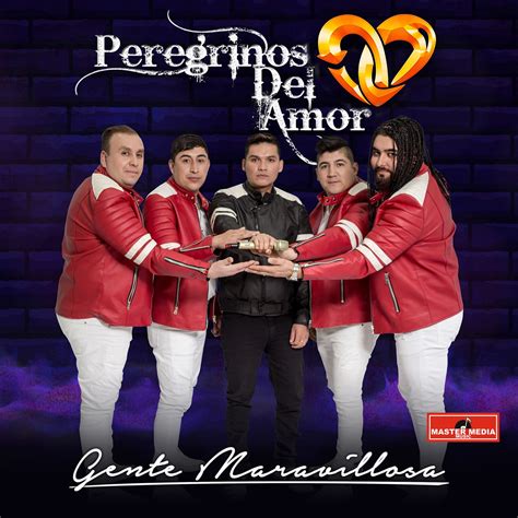 Gente Maravillosa Single álbum de Peregrinos del Amor en Apple Music