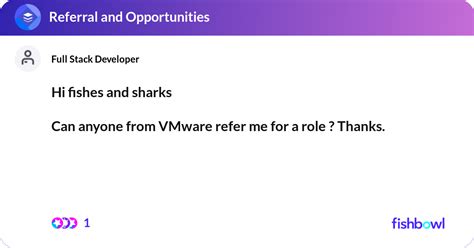Hi Fishes And Sharks Can Anyone From Vmware Refer Fishbowl