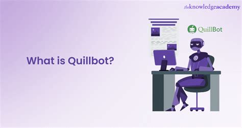 What Is Quillbot And How To Use It All You Need To Know