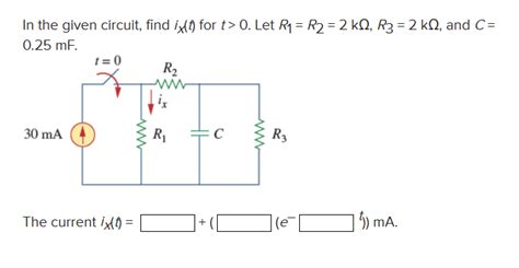 Solved In The Given Circuit Find Ixt ﻿for T0 ﻿let