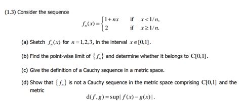 solved 1 3 consider the sequence fn x {1 nx2 if x