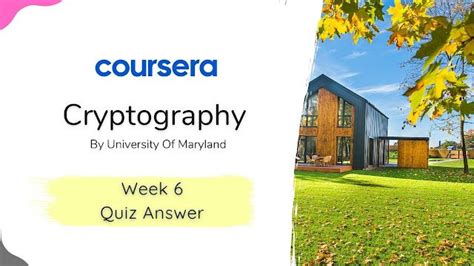 Cryptography Week 6 Quiz Answer Cryptography Answers Quiz