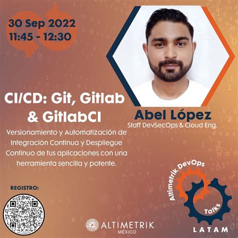 altimetrikdevopstalkslatam gitlabci cicd devops devopsengineer abel lópez
