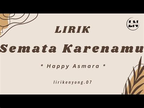 Happy Asmara - Semata Karenamu || Lirik Lagu (Royal Music) - YouTube
