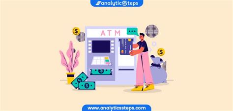 Working Of An Automated Teller Machine ATM Analytics Steps