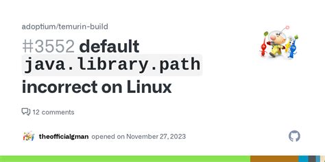 Default `javalibrarypath` Incorrect On Linux · Issue 3552 · Adoptiumtemurin Build · Github