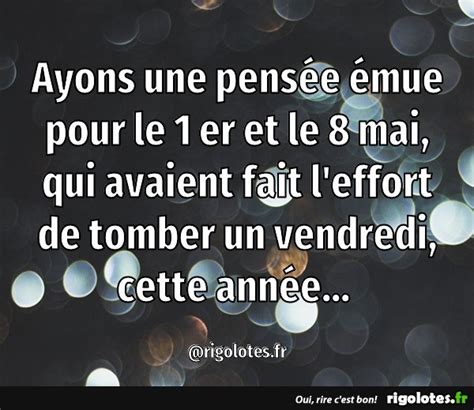 Ayons Une Pensée émue Pour Le Blagues Et Les Meilleures Images Drôles