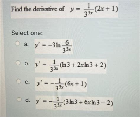Solved Find The Derivative Of Y Sinx23x 1 Select One