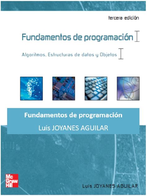 Fundamentos De Programacion 3ra Edicion Luis Joyanes Pdf