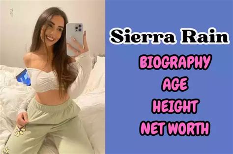 Sierra Rain Bio Age Height Weight Boyfriend Net Worth