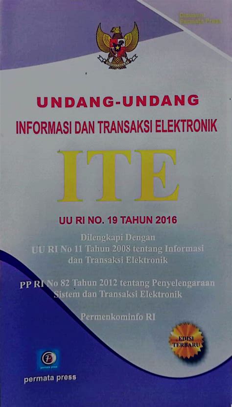 Undang Undang Informasi Dan Transaksi Elektronik Ite Permata Press