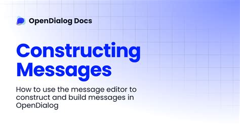 Constructing Messages Opendialog Docs Constructing Messages Opendialog Docs