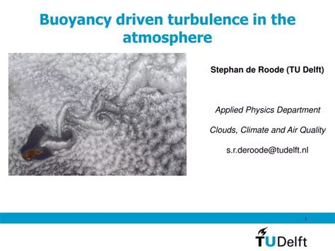 Ppt Buoyancy Driven Turbulence In The Atmosphere Powerpoint Presentation Id6229401