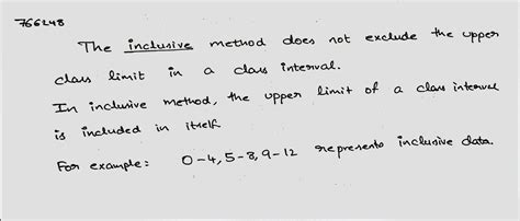 The Method Does Not Exclude The Upper Class Limit In A Class Interval