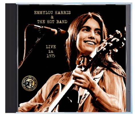 Emmylou Harris And The Hot Band Live In 1975 On Cd Ebay