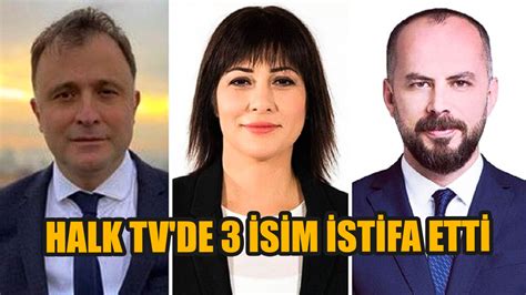 Halk TV De 3 Isim Istifa Etti