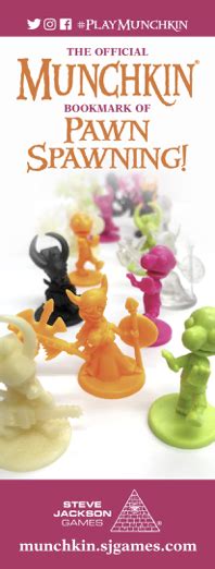 The Official Munchkin Bookmark Of Pawn Spawning