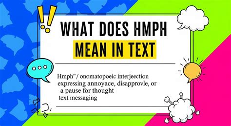 What Does Hmph Mean In Text Meaning And Usage