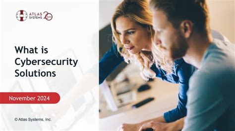 What Is Cybersecurity Solutions Atlas Systems Ppt