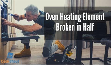 Oven Heating Element Broken In Half How To Deal