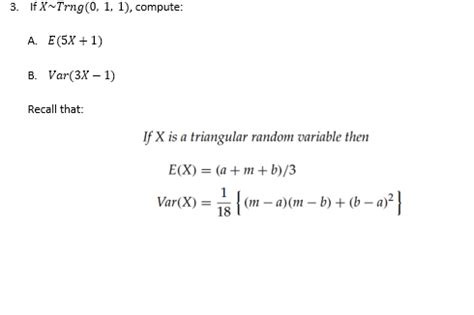 Solved E 5X 1 Var 3X1 Call That If X Is A Triangular Chegg