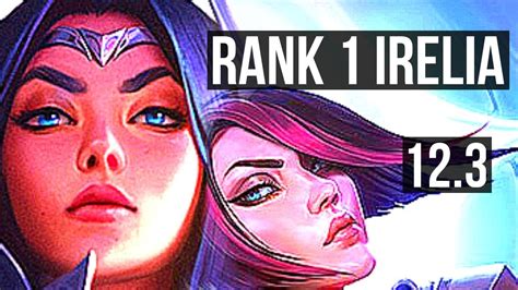 Irelia Vs Fiora Top Rank 1 Irelia Rank 6 7 Solo Kills Dominating