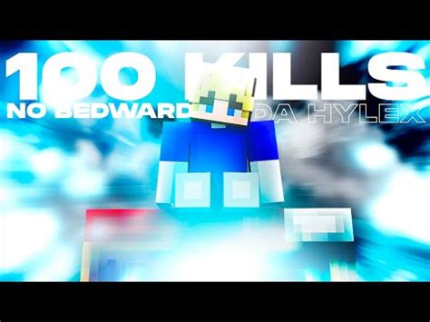 Pegando 100 Kils No Bedwars Da Hylex YouTube