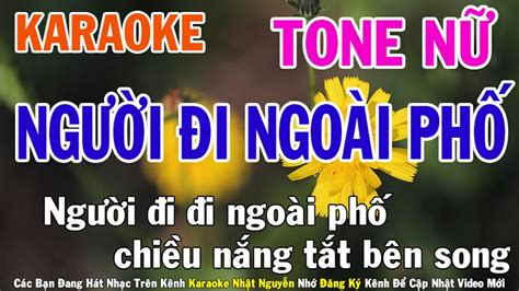 Người Đi Ngoài Phố Karaoke Tone Nữ Nhạc Sống Phối Mới Dễ Hát Nhật