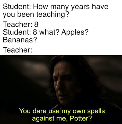 File You Dare Use My Own Spells Against Me Meme 3 Meming Wiki