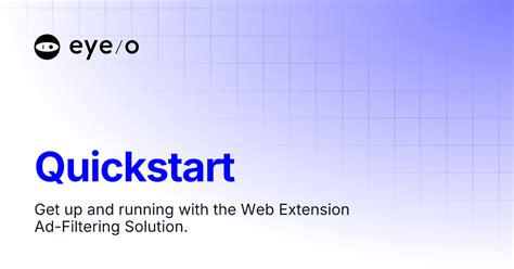 Quickstart Eyeo Developer Documentation
