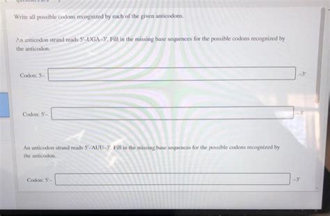 Solved Write All Possible Codons Recognized By Each Of The