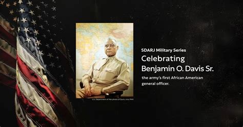 Military Series Benjamin O Davis Sr Southern Delaware Alliance For Racial Justice