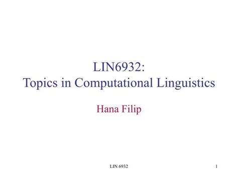 Ppt Lin6932 Topics In Computational Linguistics Powerpoint